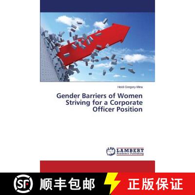 预订 Gender Barriers of Women Striving for a Corporate Officer Position [9783659706776]