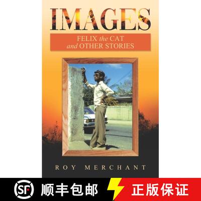 【3-4周达】Images: Felix The Cat And Other Short Stories [9781916871113]