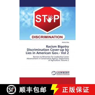 预订 Racism Bigotry Discrimination Cover-up by Lies in American Gov.- Vol 2 [9786202680783]
