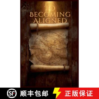 【3-4周达】To Becoming Aligned [9798232939885]
