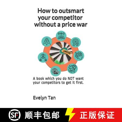 【3-4周达】How to outsmart your competitor without a price war: A book which you do NOT want your com... [9789671819821]