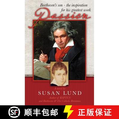 【3-4周达】Passion: Beethoven's son - the inspiration for his greatest work [9781439260531]