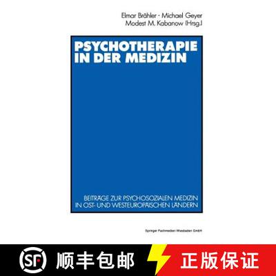 【3-4周达】Psychotherapie in der Medizin : Beiträge zur psychosozialen Medizin in ost- und westeurop... [9783531120959]