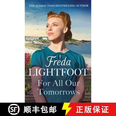【3-4周达】For All Our Tomorrows: A WWII saga of sisterhood and friendship [9781804365540]