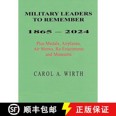 【3-4周达】Military Leaders To Remember  1865 - 2024   Plus Medals, Airplanes, Air Shows, Re-Enactmen... [9798235249547]