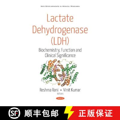 【3-4周达】精装 Lactate Dehydrogenase (LDH): Biochemistry, Function and Clinical Significance [9781536151039]