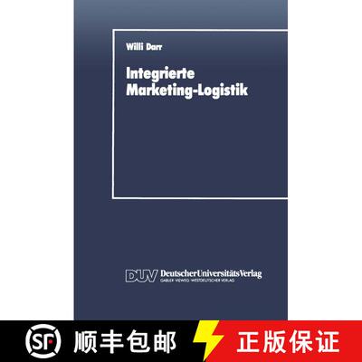 【3-4周达】Integrierte Marketing-Logistik : Auftragsabwicklung als Element der marketing-logistischen... [9783824400935]