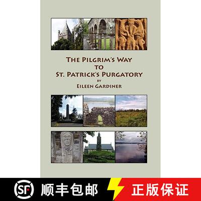 【3-4周达】The Pilgrim's Way to St. Patrick's Purgatory [9781599101873]