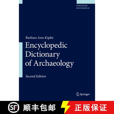 【3-4周达】Encyclopedic Dictionary of Archaeology (2nd ed. 2021) (2nd ed. 2021) [9783030582913]