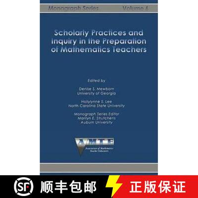 【3-4周达】Scholarly Practices and Inquiry in the Preparation of Mathematics Teachers [9781623969516]