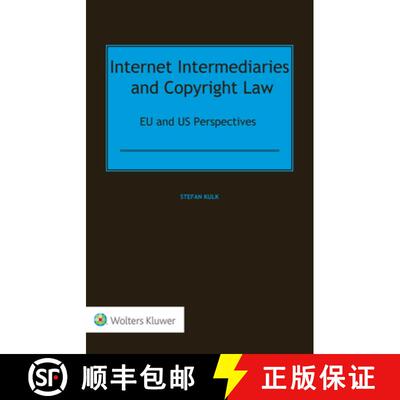 【3-4周达】精装 Internet Intermediaries and Copyright Law: EU and US Perspectives [9789403514802]