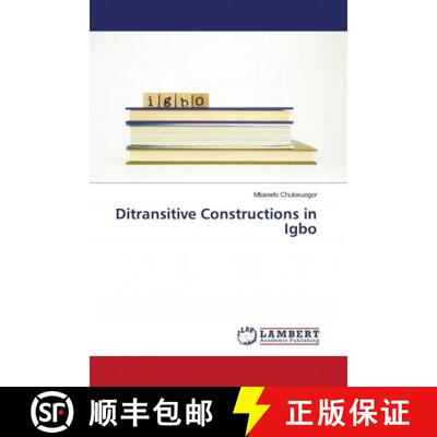 预订 Ditransitive Constructions in Igbo [9786202919593]
