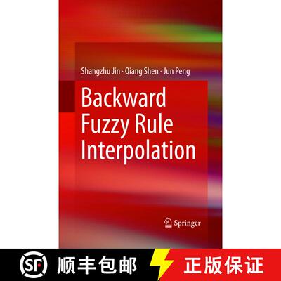 【3-4周达】Backward Fuzzy Rule Interpolation [9789811346613]