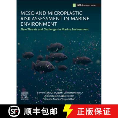 【3-4周达】Meso- And Microplastic Risk Assessment in Marine Environments: New Threats and Challenges ... [9780323909808]