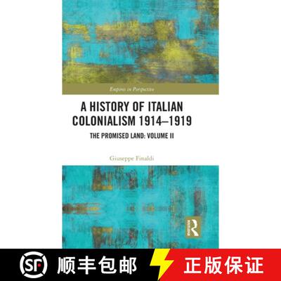 【3-4周达】精装 A History of Italian Colonialism, 1914-1919: The Promised Land: Volume II [9781041152477]