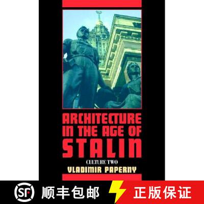 【3-4周达】精装 Architecture in the Age of Stalin: Culture Two - Architecture in the Age of Stalin: C... [9780521451192]