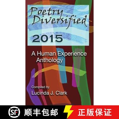 【3-4周达】Poetry Diversified 2015: A Human Experience Anthology [9781941416068]