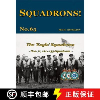 【3-4周达】The 'Eagle' Squadrons: Nos 71, 121 & 133 Squadrons [9782494471146]