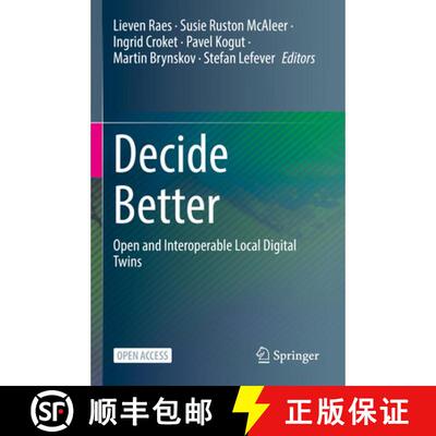 【3-4周达】Decide Better: Open and Interoperable Local Digital Twins [9783031814532]