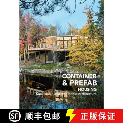 【3-4周达】Container & Prefab Housing - Sustainable and Affor dable Architecture: Sustainable and Aff... [9788417557188]