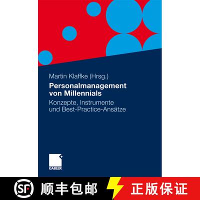 【3-4周达】Personalmanagement von Millennials: Konzepte, Instrumente und Best-Practice-Ansätze [9783834929044]