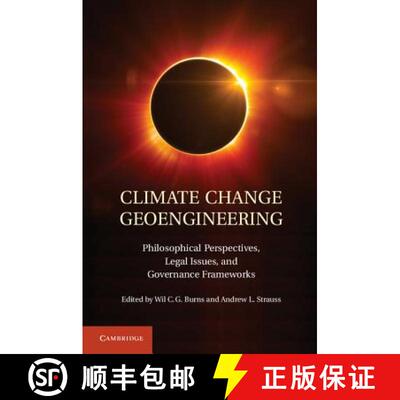 【3-4周达】精装 Climate Change Geoengineering: Philosophical Perspectives, Legal Issues, and Governan... [9781107023932]