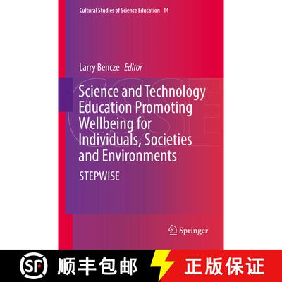 【3-4周达】Science and Technology Education Promoting Wellbeing for Individuals, Societies and Enviro... [9783319555034]