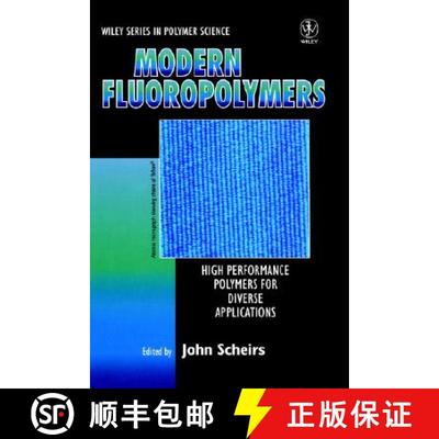 【3-4周达】Modern Fluoropolymers - High Performance Polymers For Diverse Applications [Wiley高分子] [9780471970552]