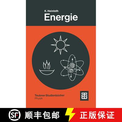 【3-4周达】Energie : Physikalische Grundlagen ihrer Gewinnung, Umwandlung und Nutzung [9783519030577]