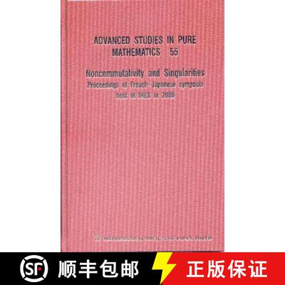 预订 精装 Noncommutativity And Singularities - Proceedings Of French-japanese Symposia Held At Ihes I... [9784931469549]