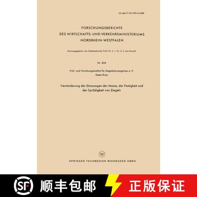 【3-4周达】Verminderung Der Streuungen Der Masse, Der Festigkeit Und Der Sproedigkeit Von Ziegeln [9783663038788]