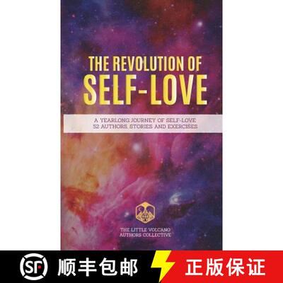 【3-4周达】The Revolution of Self-Love: A Yearlong Journey of Self-Love: 52 Authors, Stories, and Exe... [9781733584500]