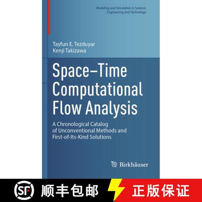 【3-4周达】Space–Time Computational Flow Analysis: A Chronological Catalog of Unconventional Methods... [9783031887291]