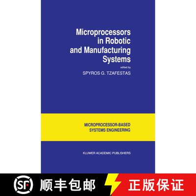 【3-4周达】Microprocessors in Robotic and Manufacturing Systems [9789401056946]