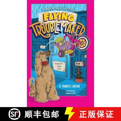 【3-4周达】精装 Sir DoGoody Button & Fleabins the Great . . . Flying Troublemaker [9798991458559]