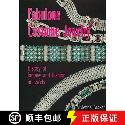 【3-4周达】精装 Fabulous Costume Jewelry: History of Fantasy and Fashion in Jewels: History of Fantas... [9780887405310]