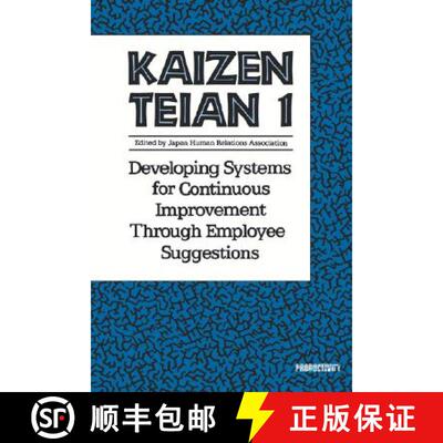 【3-4周达】Kaizen Teian 1: Developing Systems for Continuous Improvement Through Employee Suggestions [9781563271861]