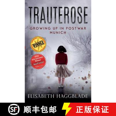 【3-4周达】Trauterose: Growing Up in Postwar Munich [9781957917344]
