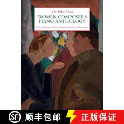 【3-4周达】The Faber Music Women Composers Piano Anthology [9780571543373]