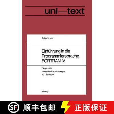 【3-4周达】Einführung in die Programmiersprache FORTRAN IV : Anleitung zum Selbststudium Skriptum f... [9783528133078]