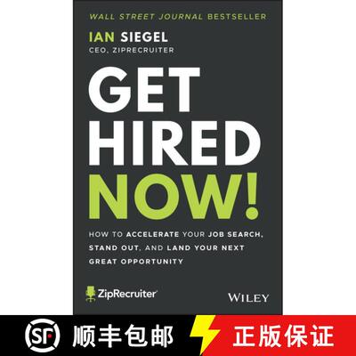 【3-4周达】Get Hired Now! - How to Accelerate Your Job Search , Stand Out, and Land Your Next Great O... [9781119820406]