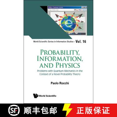 【3-4周达】精装 Probability, Information, And Physics: Problems With Quantum Mechanics In The Context... [9789811272745]