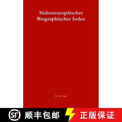 【3-4周达】精装 Sudosteuropaischer Biographischer Index / South-East European Biographical Index [9783598341465]
