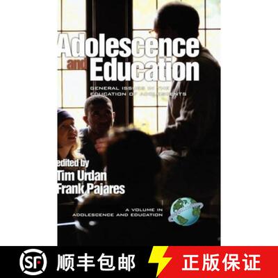【3-4周达】精装 Adolescence and Education: General Issues in the Educaiton of Adolescents (Hc) [9781931576451]