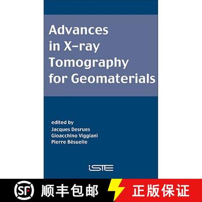 【3-4周达】Advances In X-Ray Tomography For Geomaterials [Wiley材料科学] [9781905209606]