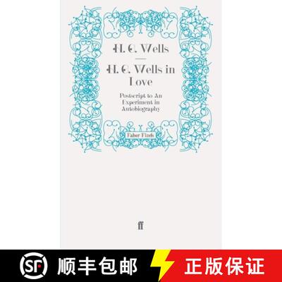 预订 H. G. Wells in Love: Postscript to An Experiment in Autobiography [9780571247189]