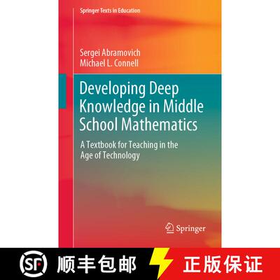 【3-4周达】Developing Deep Knowledge in Middle School Mathematics : A Textbook for Teaching in the Ag... [9783030685638]