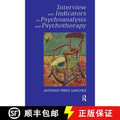 【3-4周达】Interview and Indicators in Psychoanalysis and Psychotherapy [9781780491295]