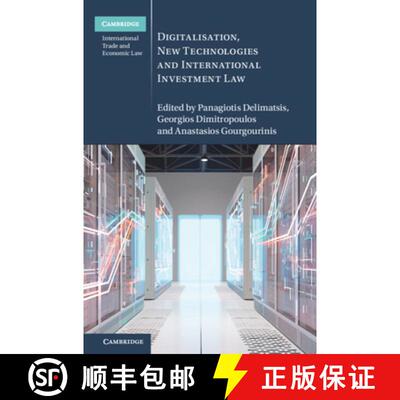 【3-4周达】精装 Digitalisation, New Technologies and International Investment Law [9781009646161]