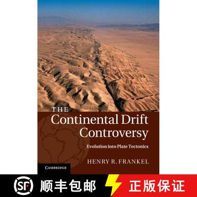 【3-4周达】精装 The Continental Drift Controversy: Evolution into Plate Tectonics [9781107019942]